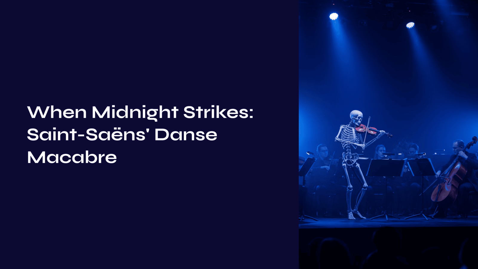 When Midnight Strikes: Saint-Saëns' Danse Macabre - ReViewMaster DEN